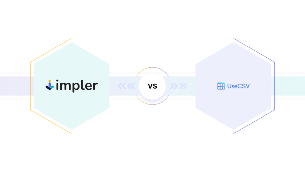 Impler Vs UseCSV - Impler.io